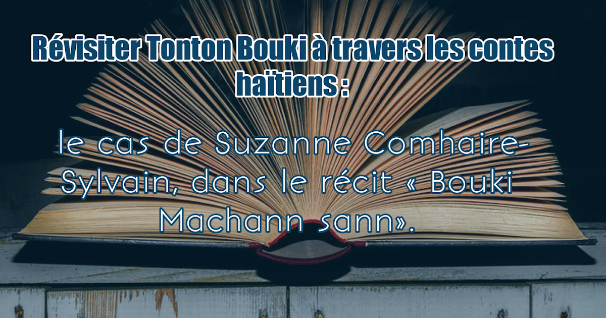 Revisiter Tonton Bouki à travers les contes haïtiens : le cas de ...