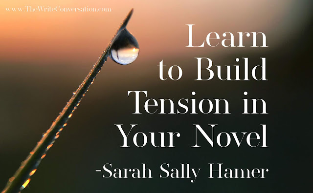 The Write Conversation: Learn to Build Tension in Your Novel