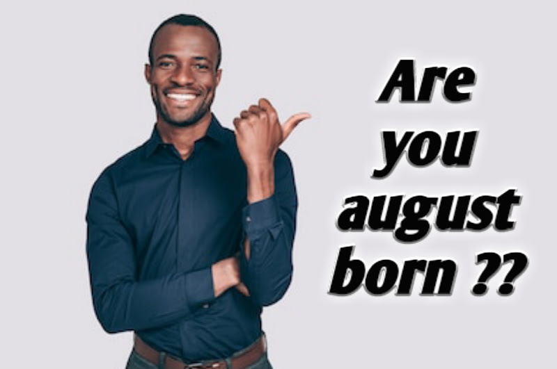 16 amazing facts about people born in august - Interesting and amazing ...