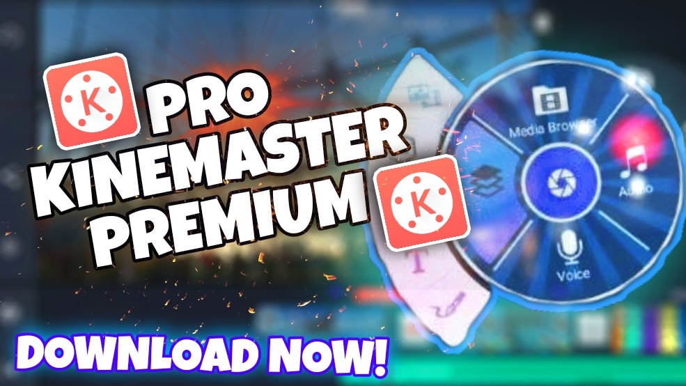 KINEMASTER MOD APK 2021 LATEST VERSION DOWNLOAD [ No Watermark ...
