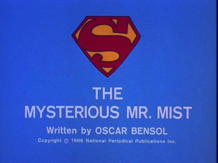 Xenorama: Superman: the Mysterious Mr. Mist