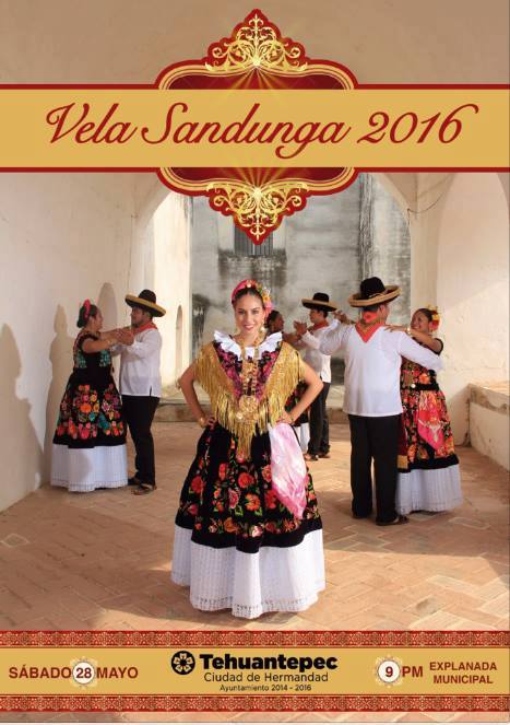 Actividades de la Vela Sandunga 2016 en Santo Domingo Tehuantepec ...