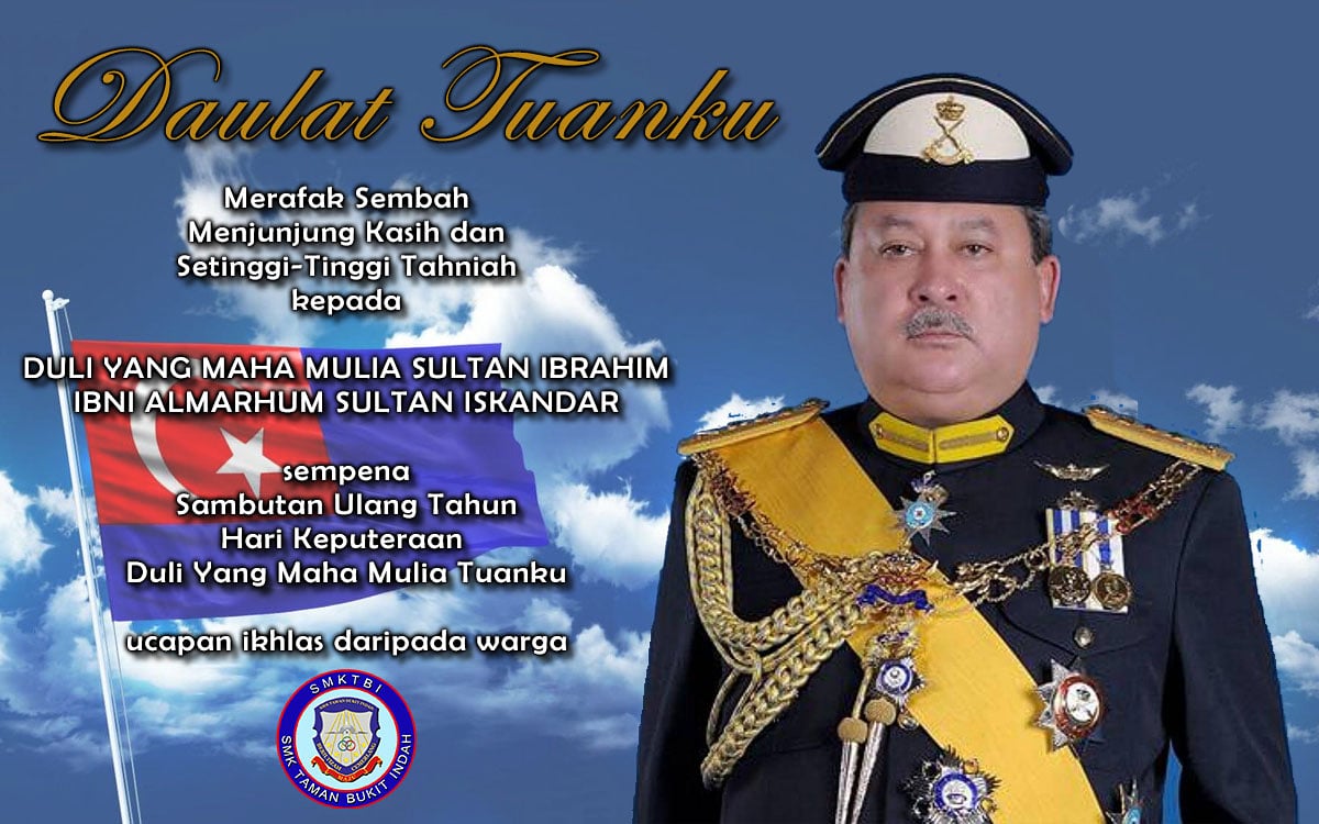 Daulat Tuanku - SMK Taman Bukit Indah, Johor Bahru