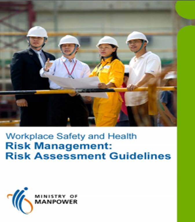 OSH The Journey: WSH Risk Management - Risk Assessment Guidelines