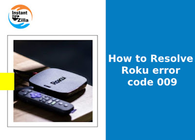 Solve Roku Error Code 009