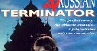 Comeuppance Reviews: Russian Terminator (1989)