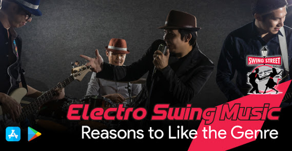 Swing Street Radio: Exciting Reasons Why You Should Listen to Electro ...