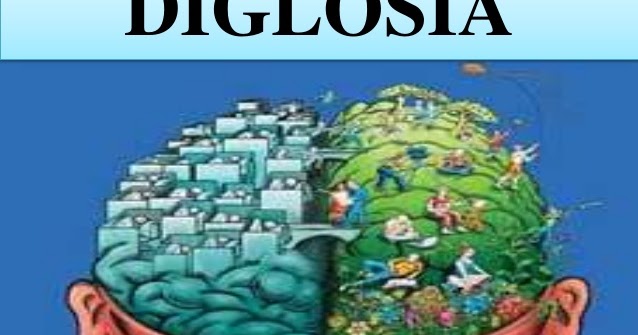 La Diglosia
