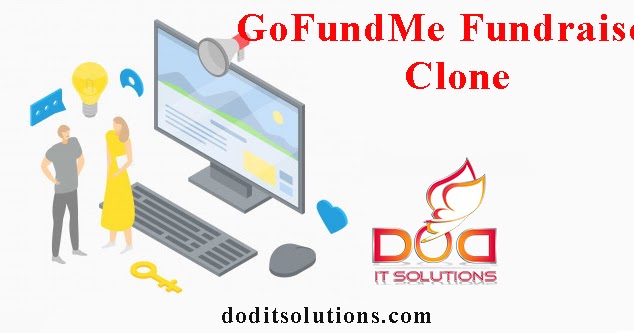 Gofundme Fundraiser Clone Gofundme Script Dod It Solutions