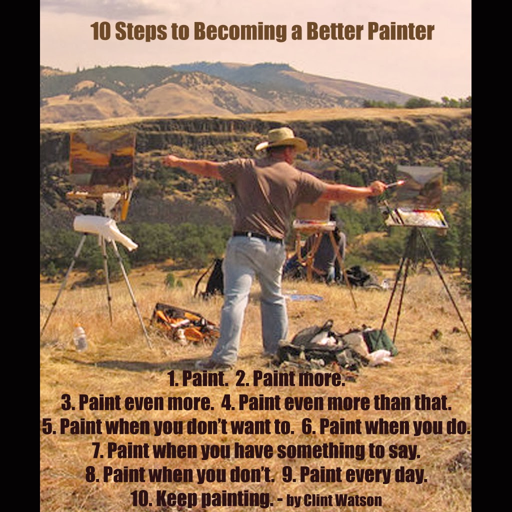 The Art Blog Of Michael Orwick: 10 steps to becoming a better painter