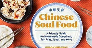 Chinese Soul Food by Hsiao-Ching Chou | Read Realm
