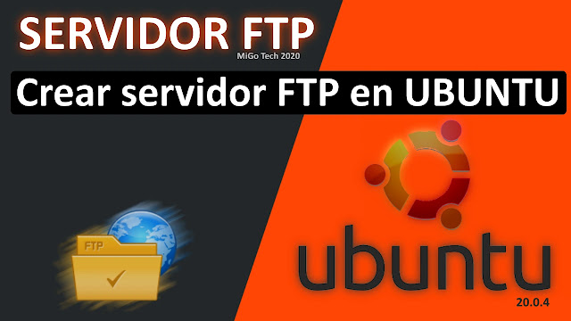 Cómo crear un server FTP en Linux ubuntu - Migo Technology