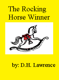 The Rocking Horse Winner by Lawrence
