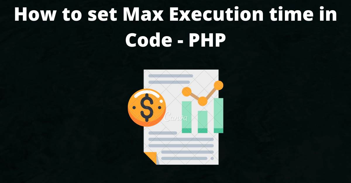 Set Max Execution Time In Code PHP set-max-execution-time-in-code-php