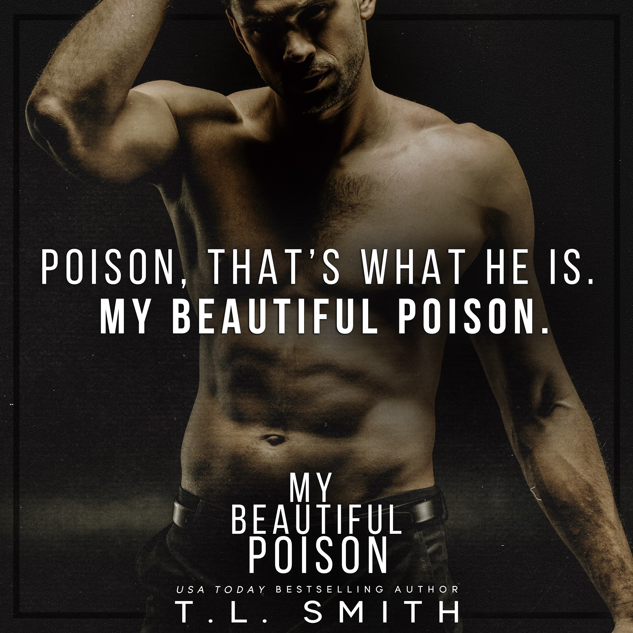 My Beautiful Poison (Wicked Poison, #1) by T.L. Smith | Goodreads
