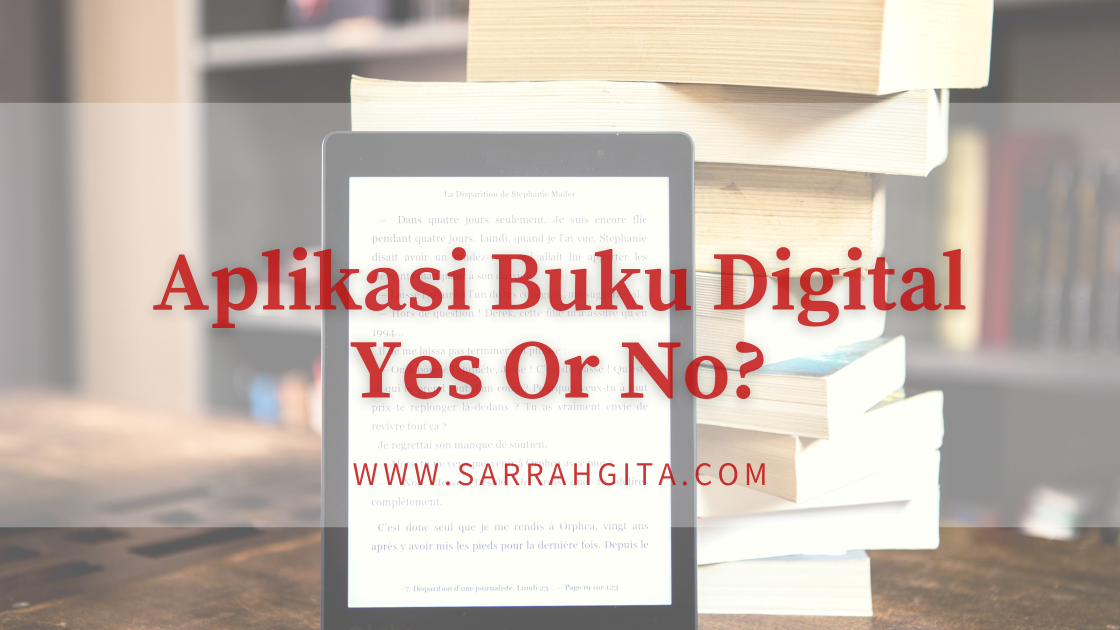 Aplikasi Buku Digital Yes or No?