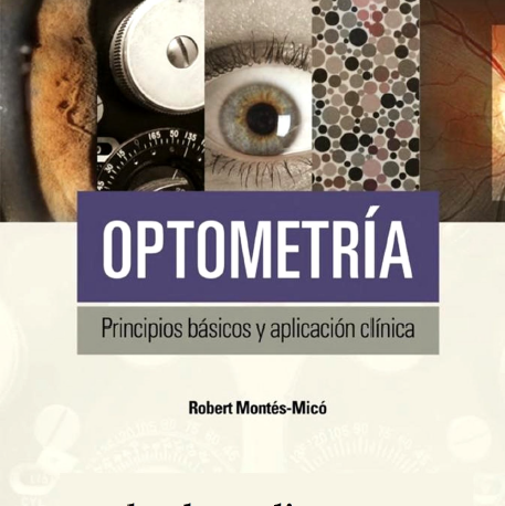 OPTOMETRIA PRINCIPIOS BASICOS Y APLICACION CLINICA ROBERT MONTES-MICO ...