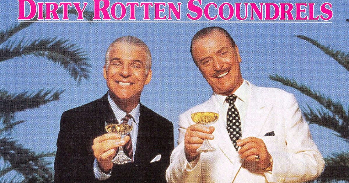 ShadyGradyOnline: Movie Reviews: Dirty Rotten Scoundrels