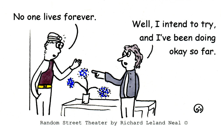 Random Street Theater: Issue 521 Go Live Life