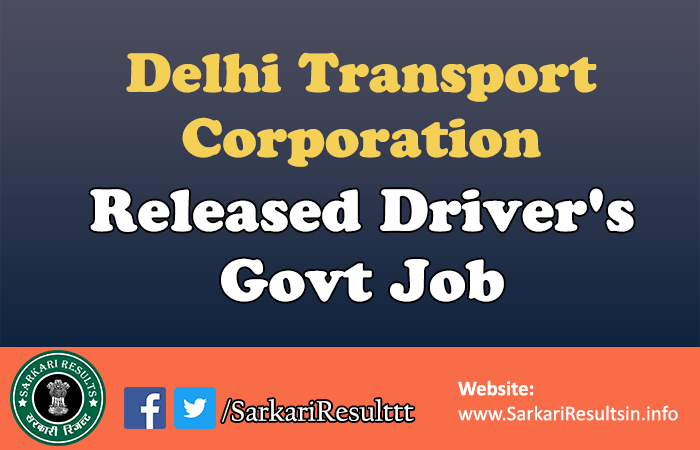 Delhi Transport Corporation Released Driver's Govt Job