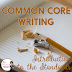 Common Core Writing: Introduction to the Standards - The Literary Maven
