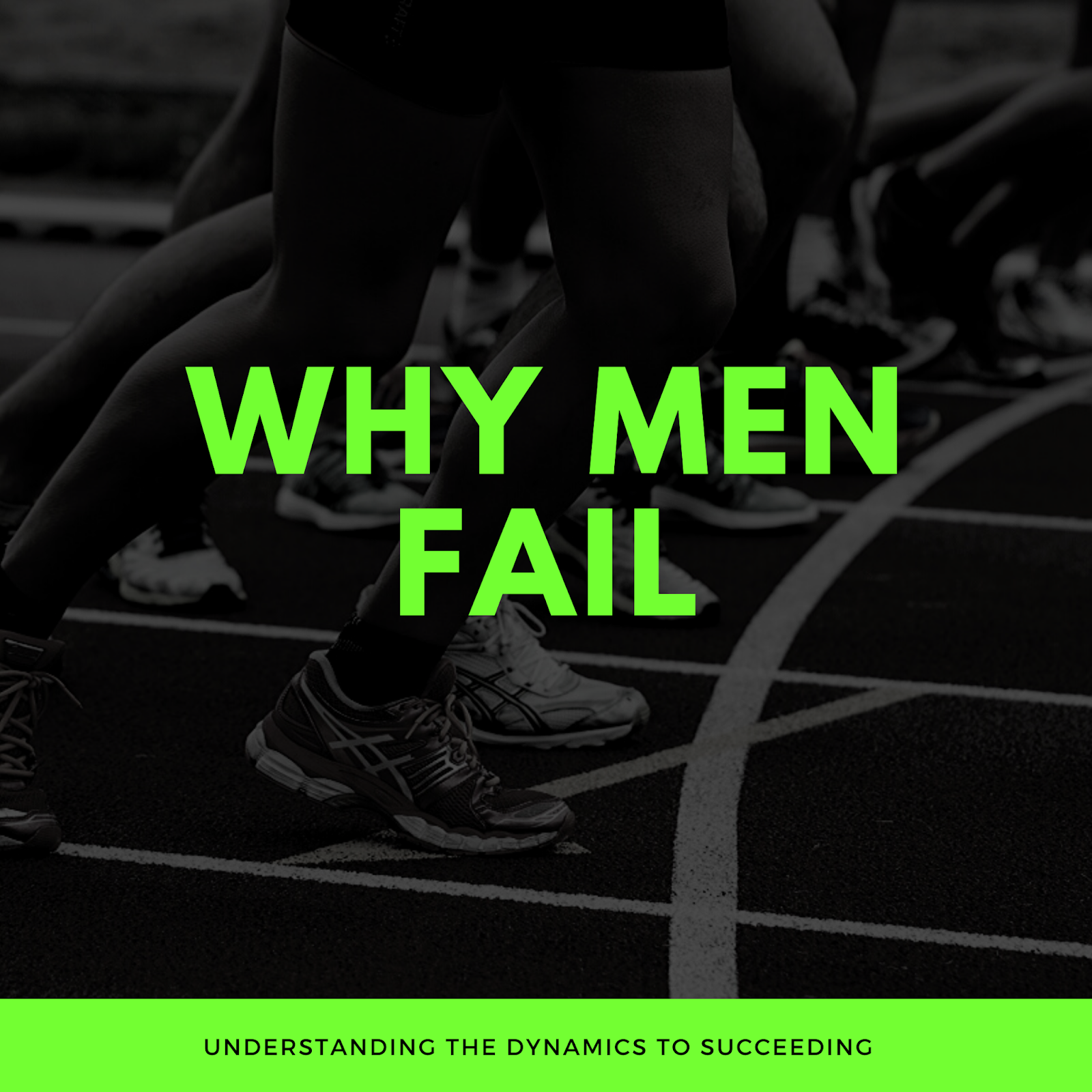 WHY MEN FAIL