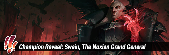 Surrender at 20: Champion Reveal: Swain, The Noxian Grand General