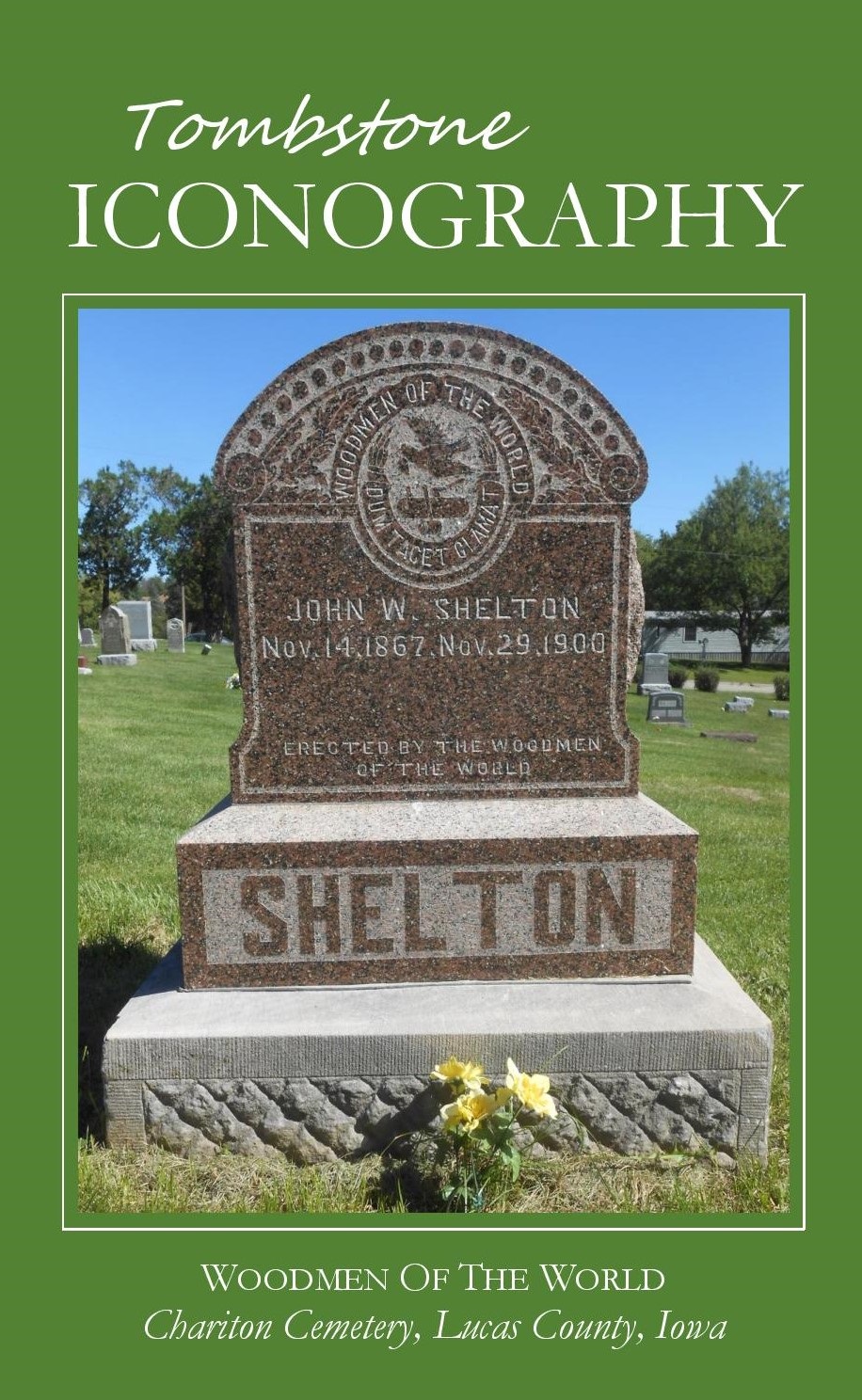 The Lucas Countyan: Tombstone iconography: Woodmen of the World