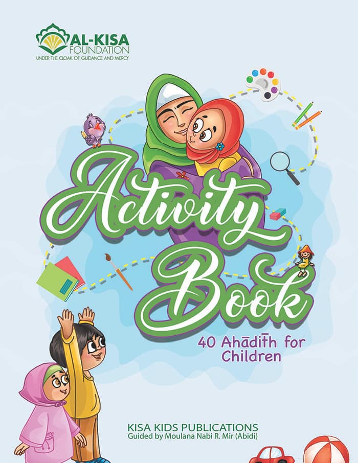 40 Hadith for Children by Kisa Kids | Islam From the Start