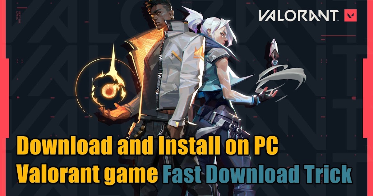 Valorant download free - soniclasopa