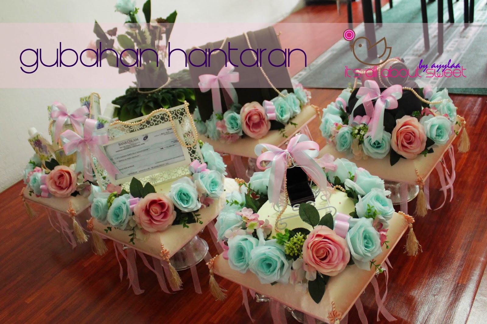 ♥ It's All About Sweet ♥: Sweet Design ♥ Tempahan Gubahan Hantaran