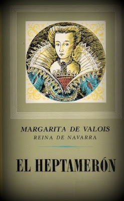 Historia Universal para principiantes: El Heptamerón (libro de 1558)