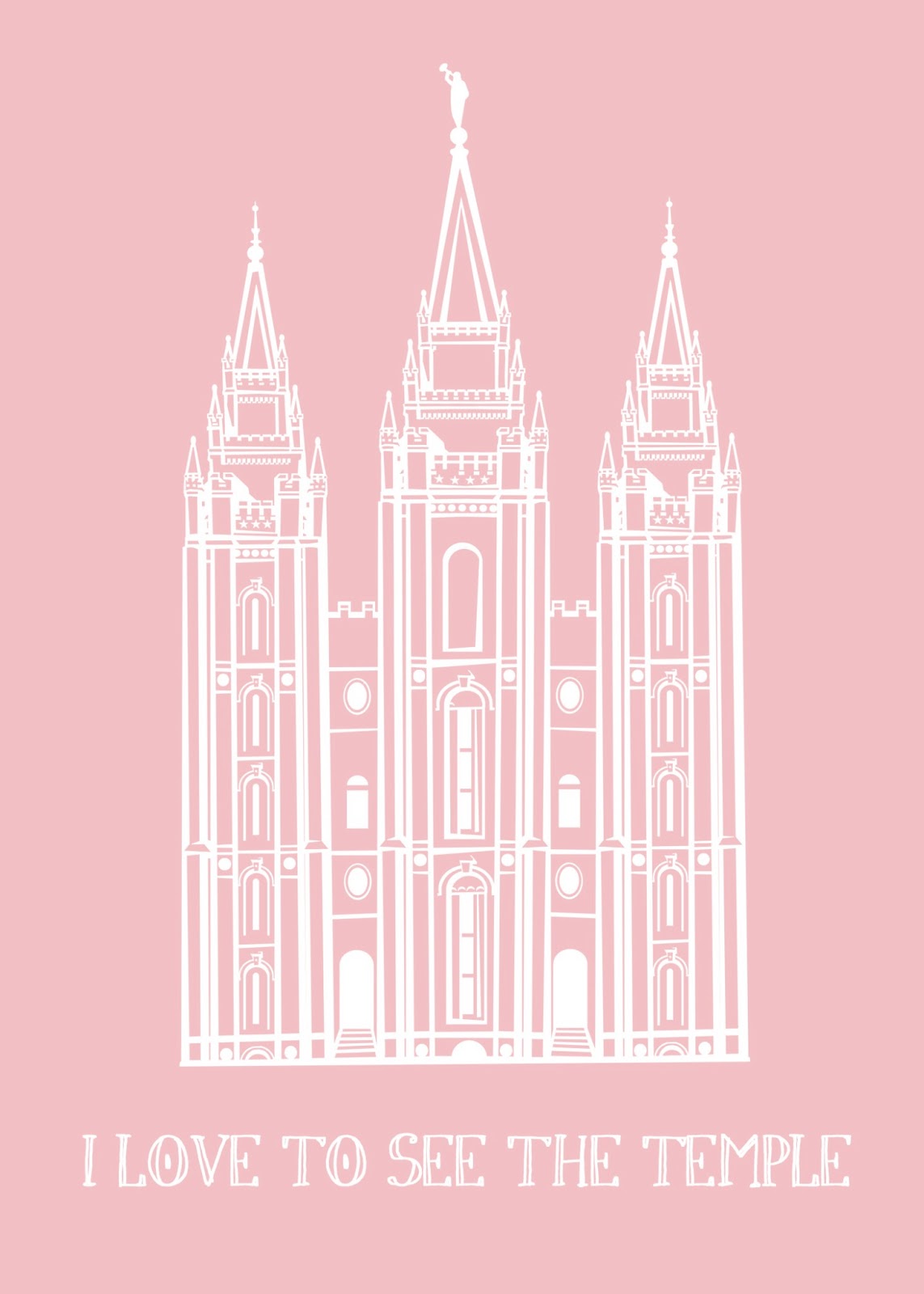 The Caldwells: Free Printable: I Love To See The Temple