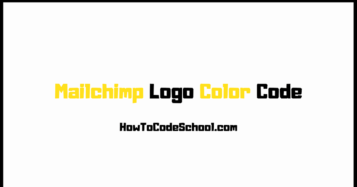 Mailchimp Logo Color Code - Hex Code - RGB Code - CMYK Code - PMS Code