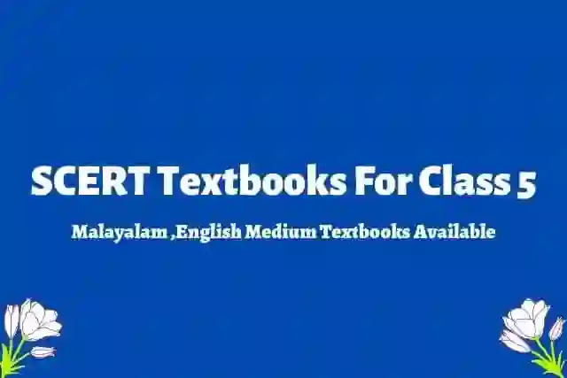 SCERT Textbooks For Class 5 English Medium / Malayalam Medium - PSC PDF ...