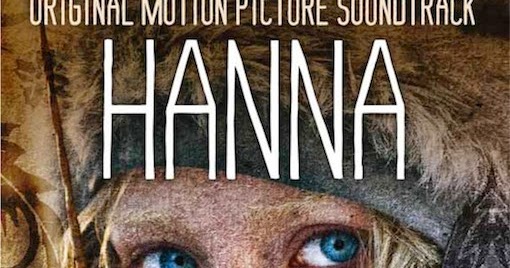 Officially A Yuppie: Great Soundtrack: 'Hanna'