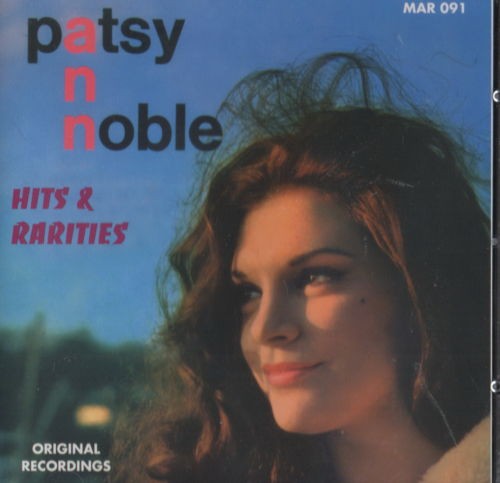 ENTRE MUSICA: PATSY ANN NOBLE - Hits & rarities