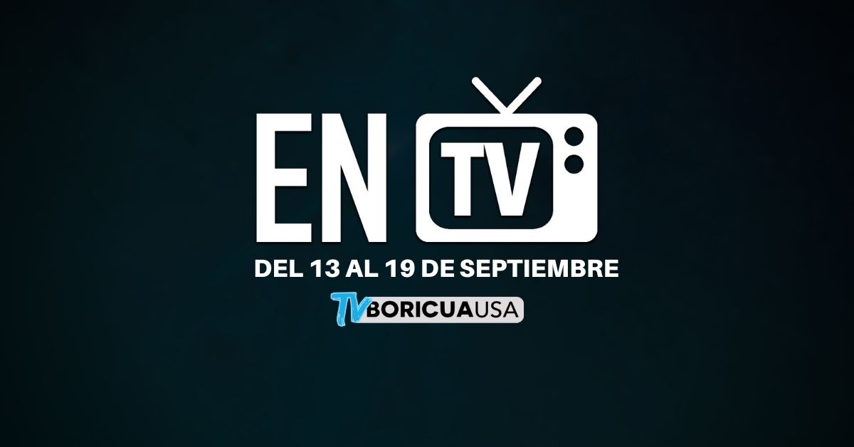 EN TV: Programación destacada del 13 al 19 de septiembre de 2021