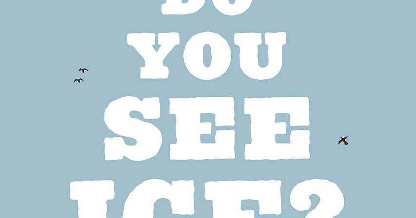 Arctic Book Review: Do You See Ice?