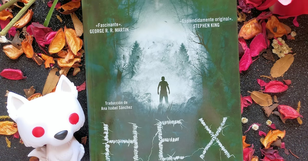 Reseña: "HEX" - Thomas Olde Heuvelt - La Biblioteca del Thriller