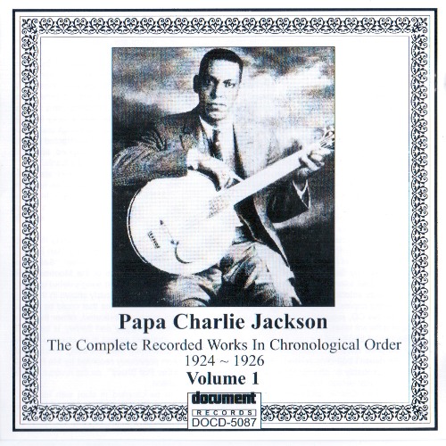 Jolly Joker presents: Papa Charlie Jackson - Complete Recorded Works (3 ...