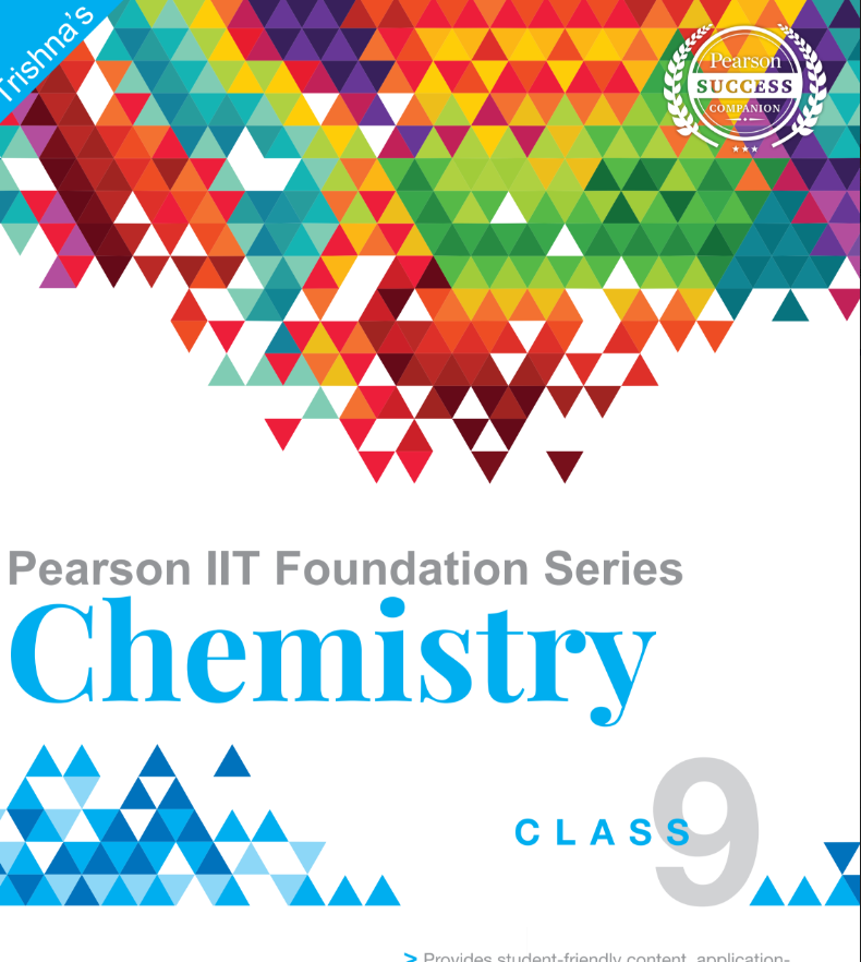 Download free pdf of Pearson IIT Foundation Series - Chemistry Class 9