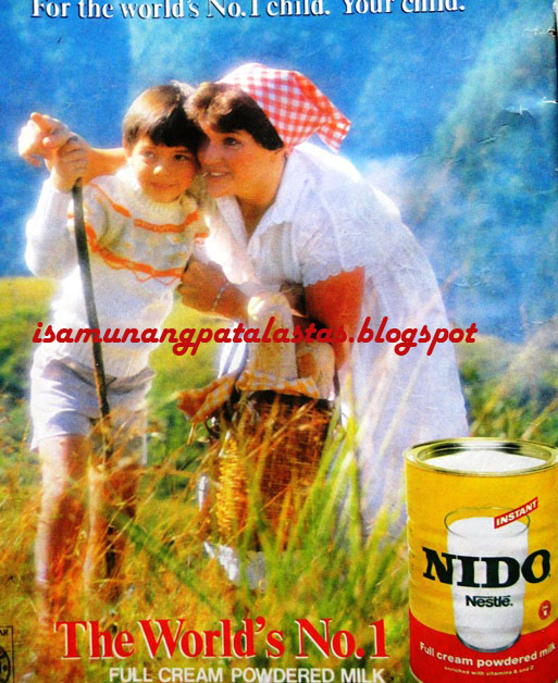 ISA MUNANG PATALASTAS: 217. NIDO Full Cream Powdered Milk: “You’re My ...