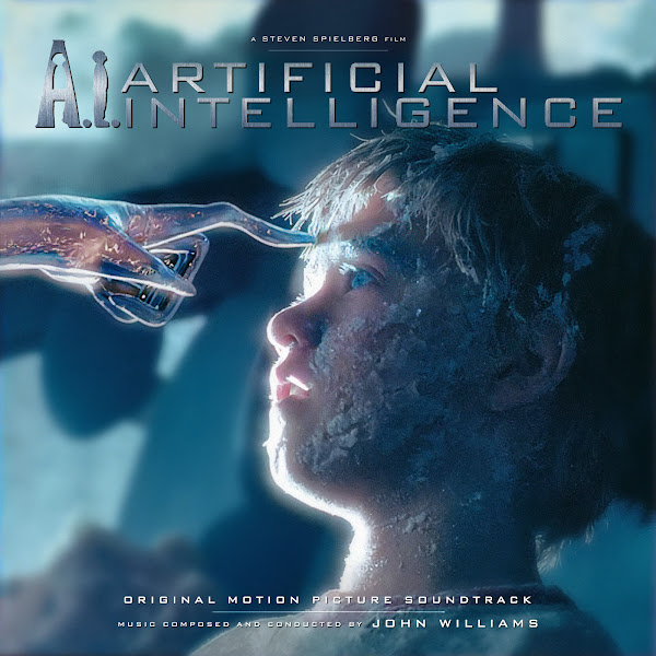 A.I. Artificial Intelligence (John Williams) | The Soundtrack Gallery ...