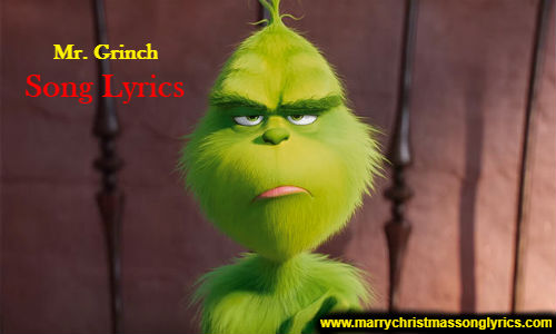 Mr. Grinch Song Lyrics | Download Printable Pdf File of Mr. Grinch Lyrics