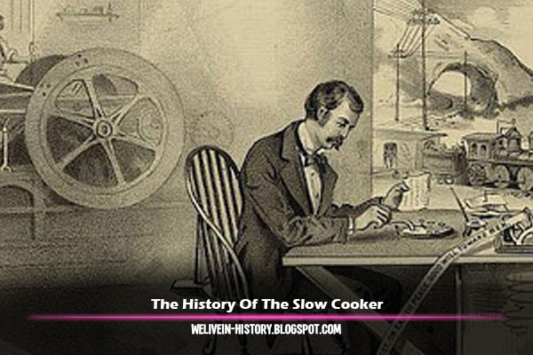 The History Of The Slow Cooker