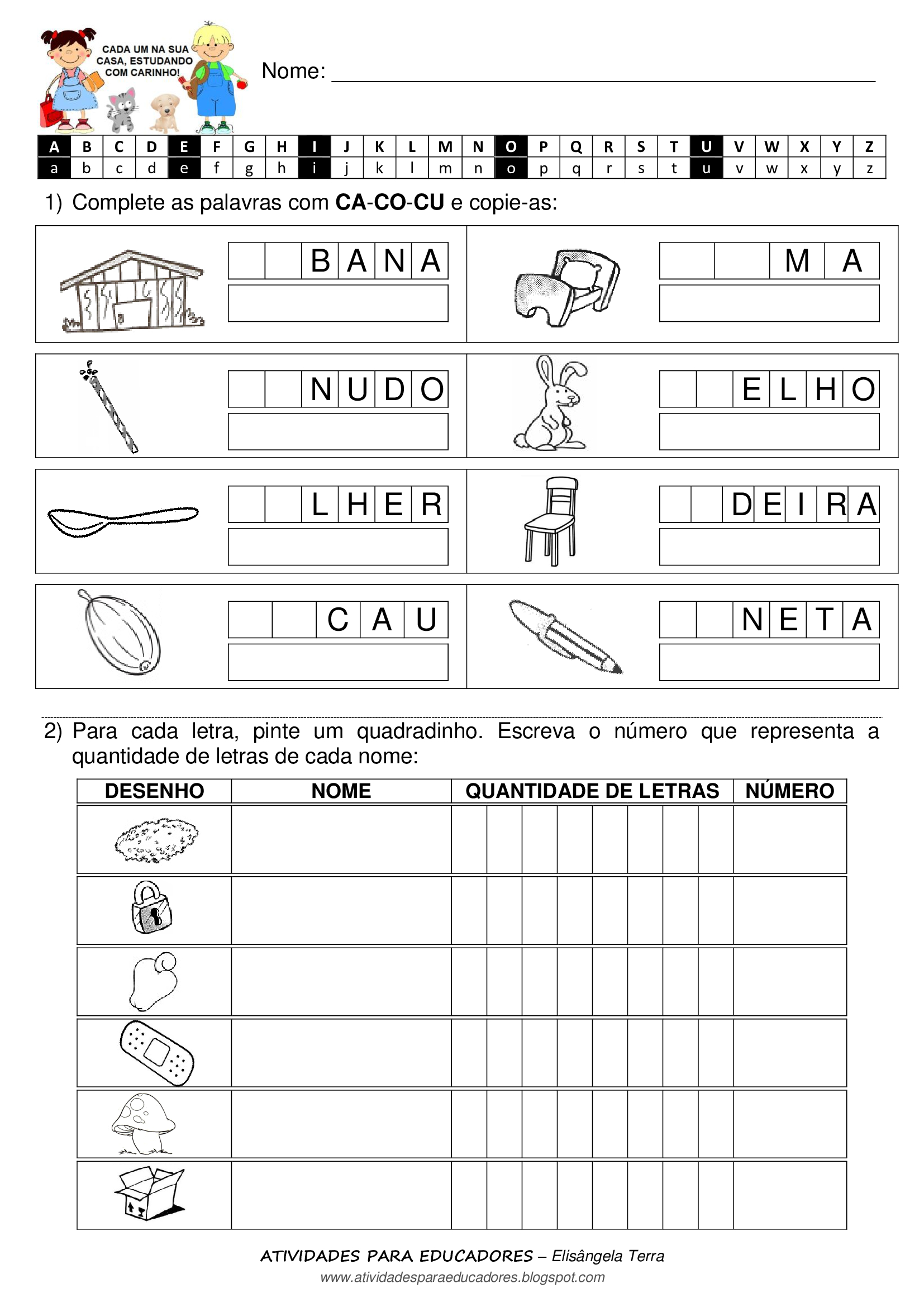 Atividades Com ça ço çu ção 1 Ano - EDUCA