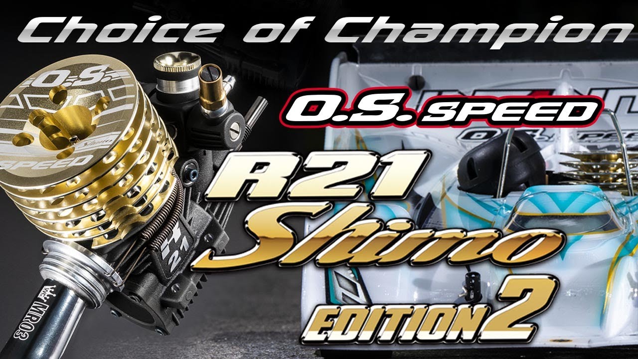 O.S.「O.S.SPEED R21 Shimo Edition 2」プロモーション映像ロングバージョン公開|ラジコンもんちぃ - オフロード ...