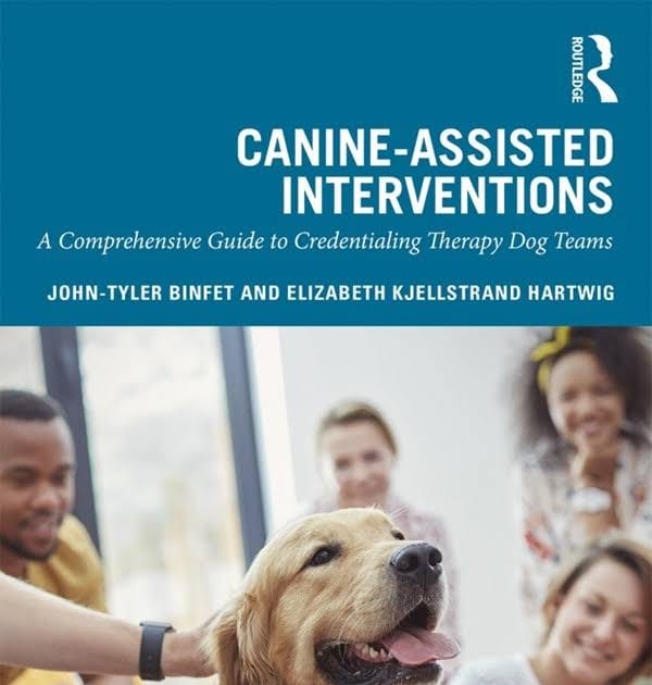 Canine-Assisted Interventions: A Comprehensive Guide to Credentialing ...