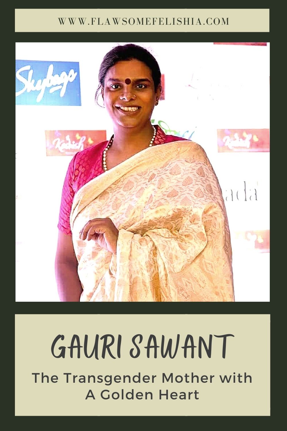 Gauri Sawant – The Transgender Mother with A Golden Heart